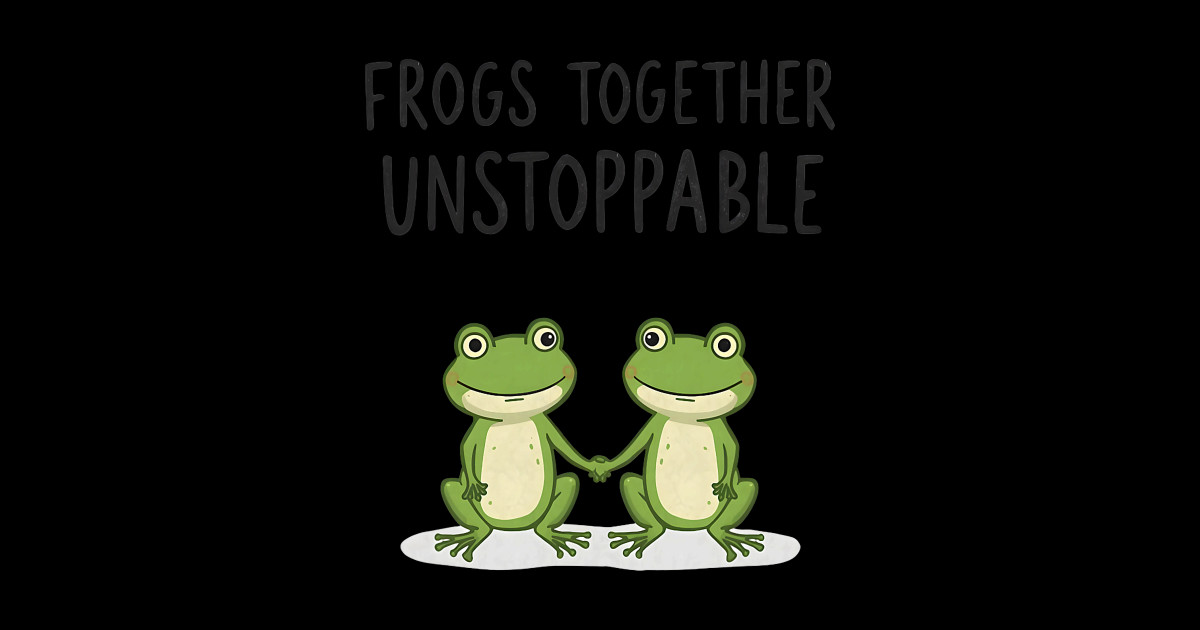 Frogs Together Unstoppable Vintage Cute Frogs Holding Hands For ...