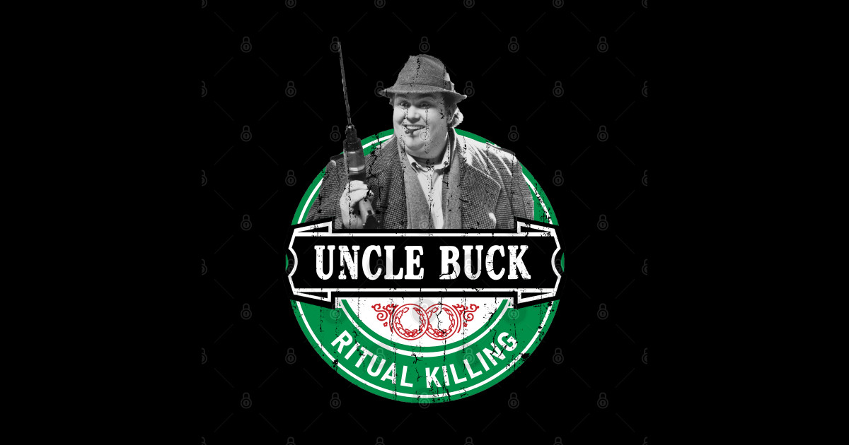 Uncle Buck - Ritual Killing - Uncle Buck - Sticker | TeePublic