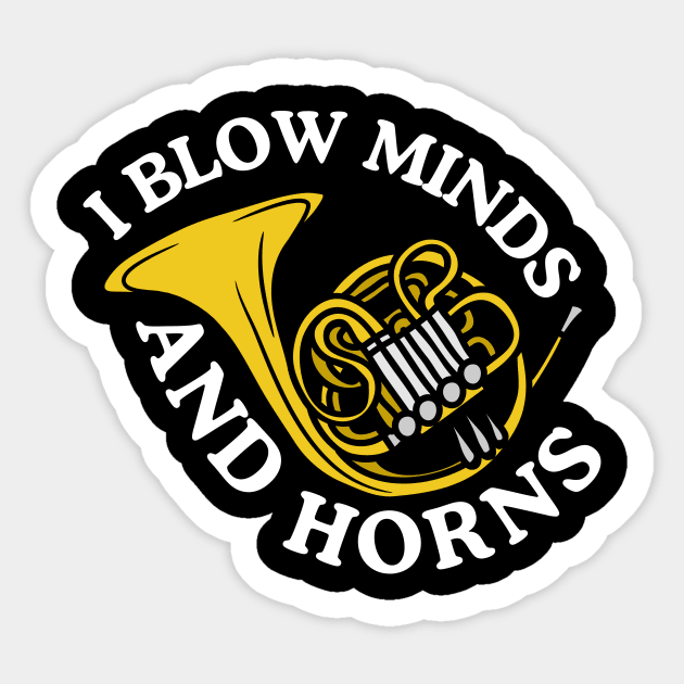 Funny French Horn Player - French Horn - Sticker | TeePublic
