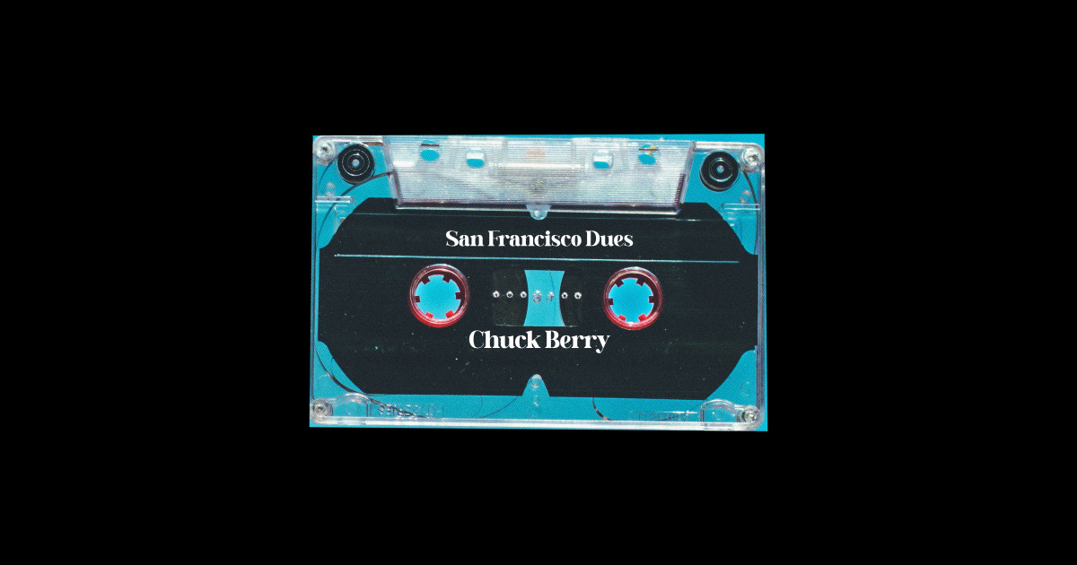 Chuck Berry San Francisco Dues - Chuck Berry San Francisco Dues ...