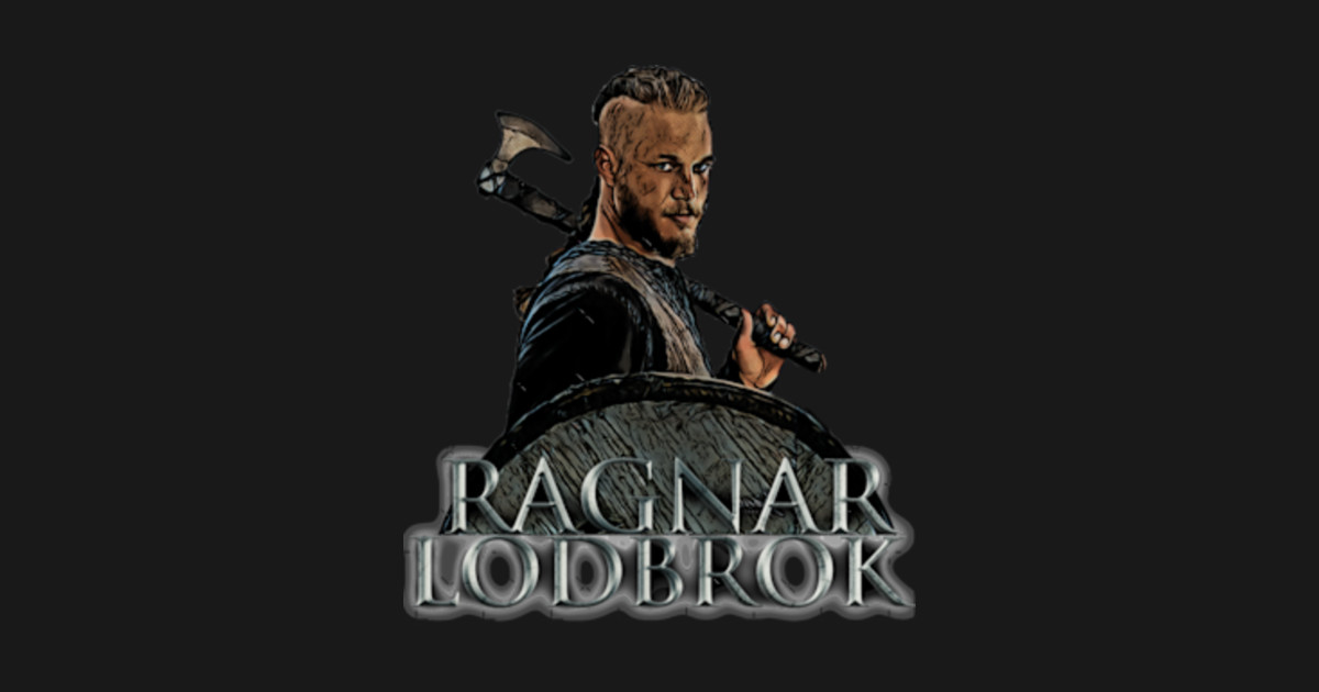 Ragnar Lodbrok - Ragnar Lodbrok - T-Shirt | TeePublic