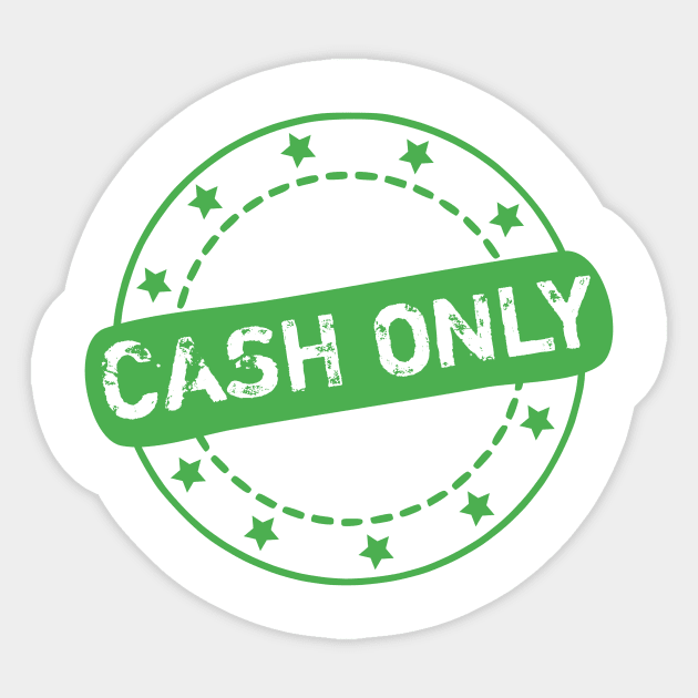 Cash Only Stamp Icon - Cash Only Stamp Icon - Sticker | TeePublic