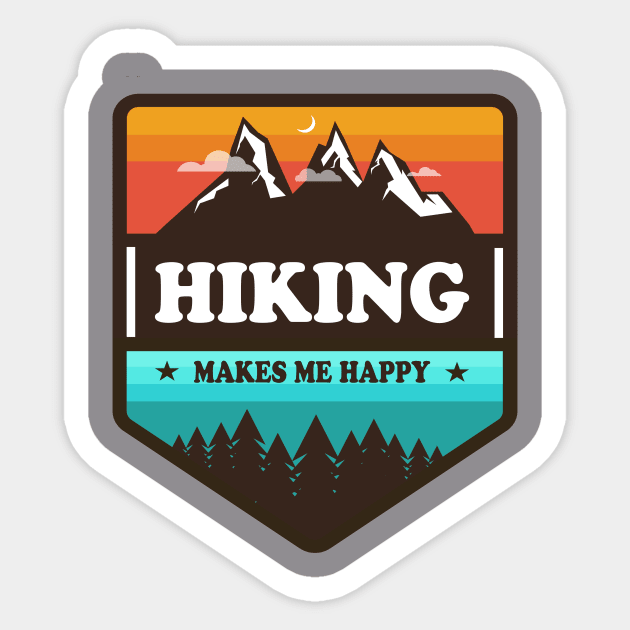 hiking makes me happy - Hiking Hike Camping Outdoor Mountai - Sticker ...