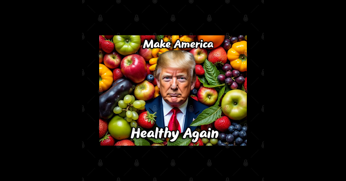 Maha Trump - Make America Healthy Again - Posters and Art Prints ...