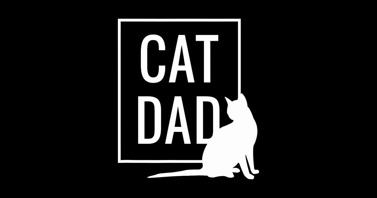 Cat Dad Funny Cat Owner Father Daddy Graphic - Cat Dad Funny Cat Owner ...