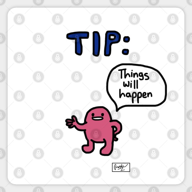 Helpful Creature Doodle - Things Will Happen - Creature - Sticker ...