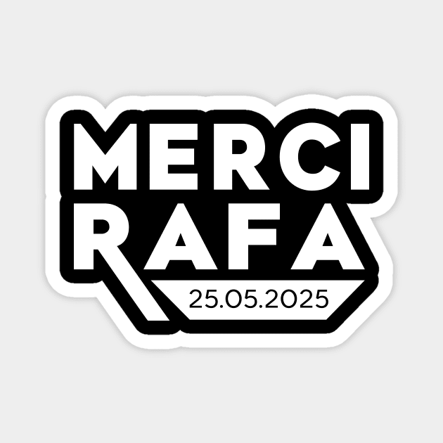Merci Rafa 2025 Official - Merci Rafa 2025 Official - Magnet | TeePublic