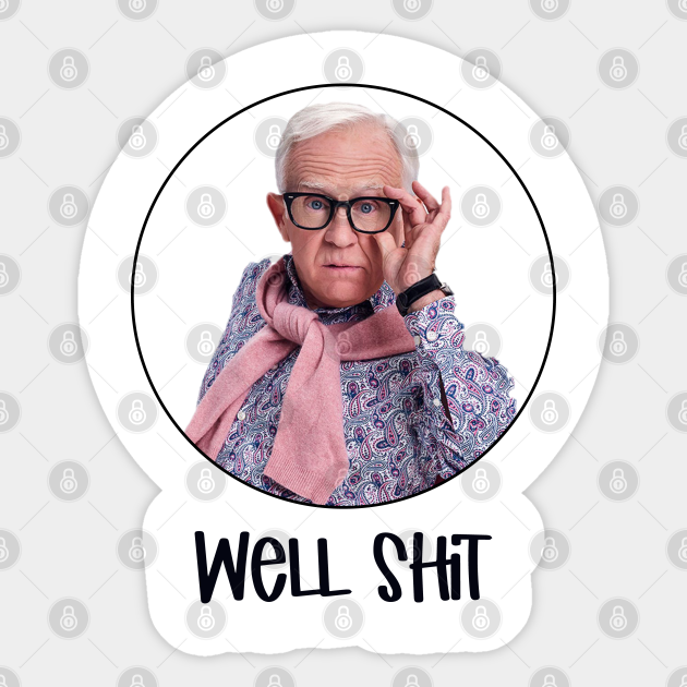 Leslie Jordan Well Shit - Leslie Jordan - Sticker | TeePublic