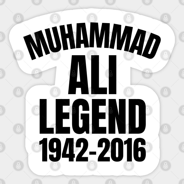 muhammad ali legend 1942-2016 - Muhammad Ali - Sticker | TeePublic