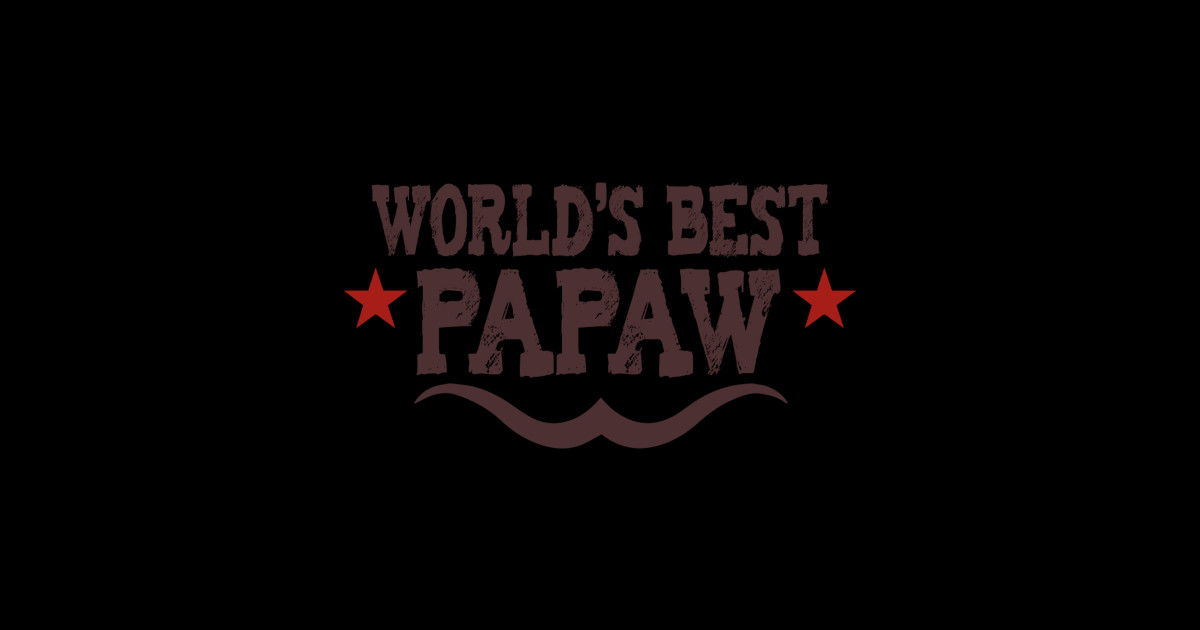 World's Best Papaw Grandpa Family Love Hero - Worlds Best Papaw ...