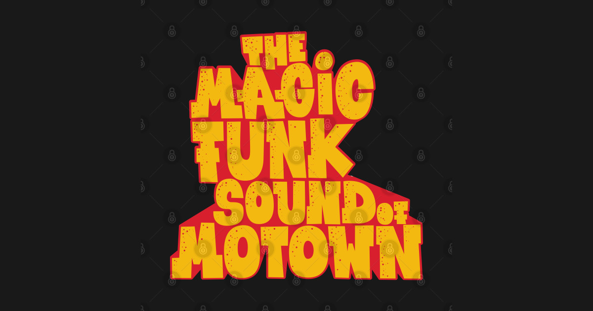 Funky Legendary Motown Music Design - Motown Music Detroit - T-Shirt ...