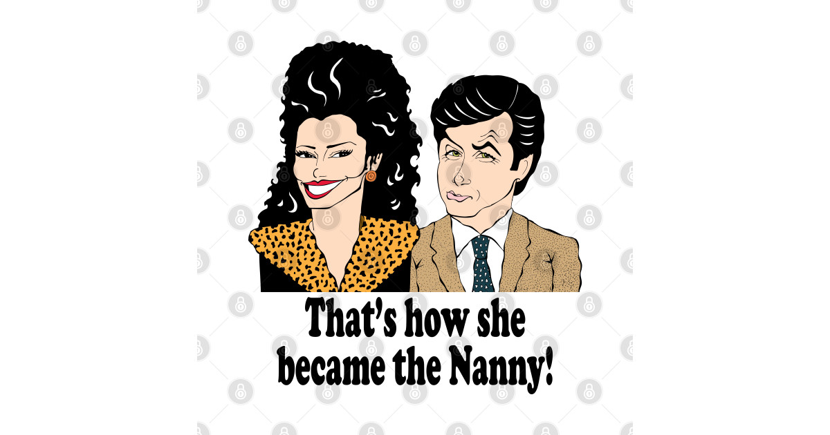 THE NANNY T-SHIRT FAN ART - The Nanny Tv Show - T-Shirt | TeePublic