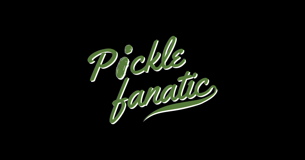 Pickle Fanatic - Pickle - Sticker | TeePublic
