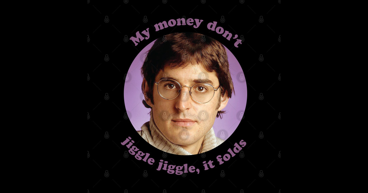 Louis Theroux – My money don't jiggle jiggle, it folds - Tiktok ...