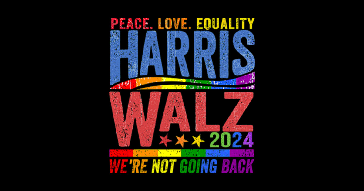 Kamala Harris Tim Walz 2024 Peace LGBT Harris Walz Waltz - Kamala ...
