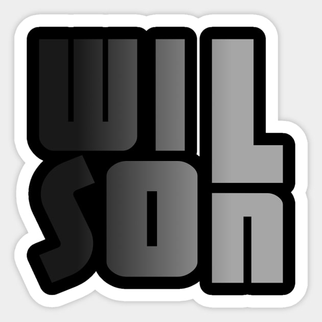 Wilson, name, typography - Wilson - Sticker | TeePublic