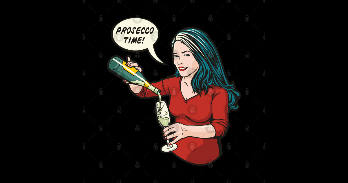Prosecco Time! - Prosecco - Sticker | TeePublic