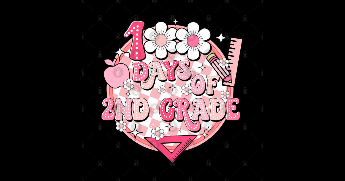 Groovy 100 Days of 2ND GRADE 100th Day Of School Teachers Girls - 100th ...
