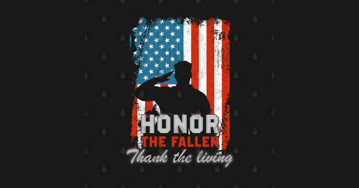 Honor The Fallen Thank The Living - Memorial Day - Kids T-Shirt | TeePublic