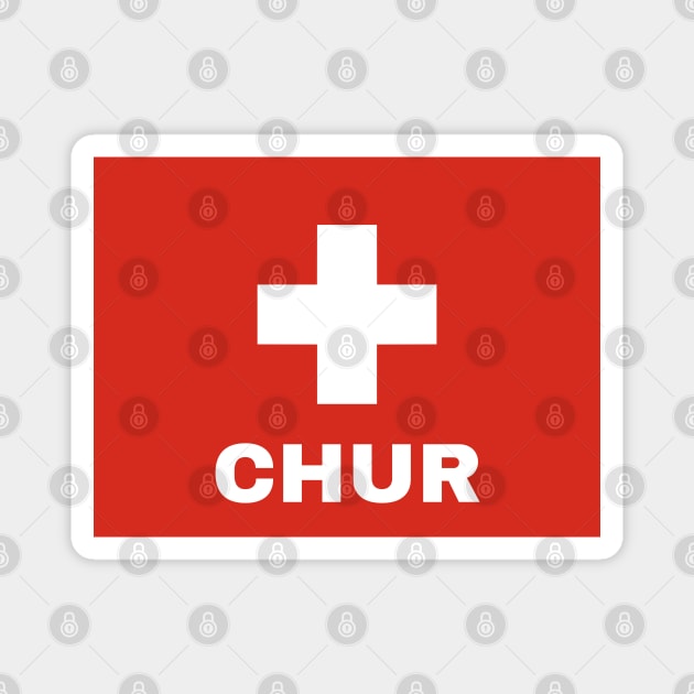 Chur City in Swiss Flag - Swiss Flag - Magnet | TeePublic