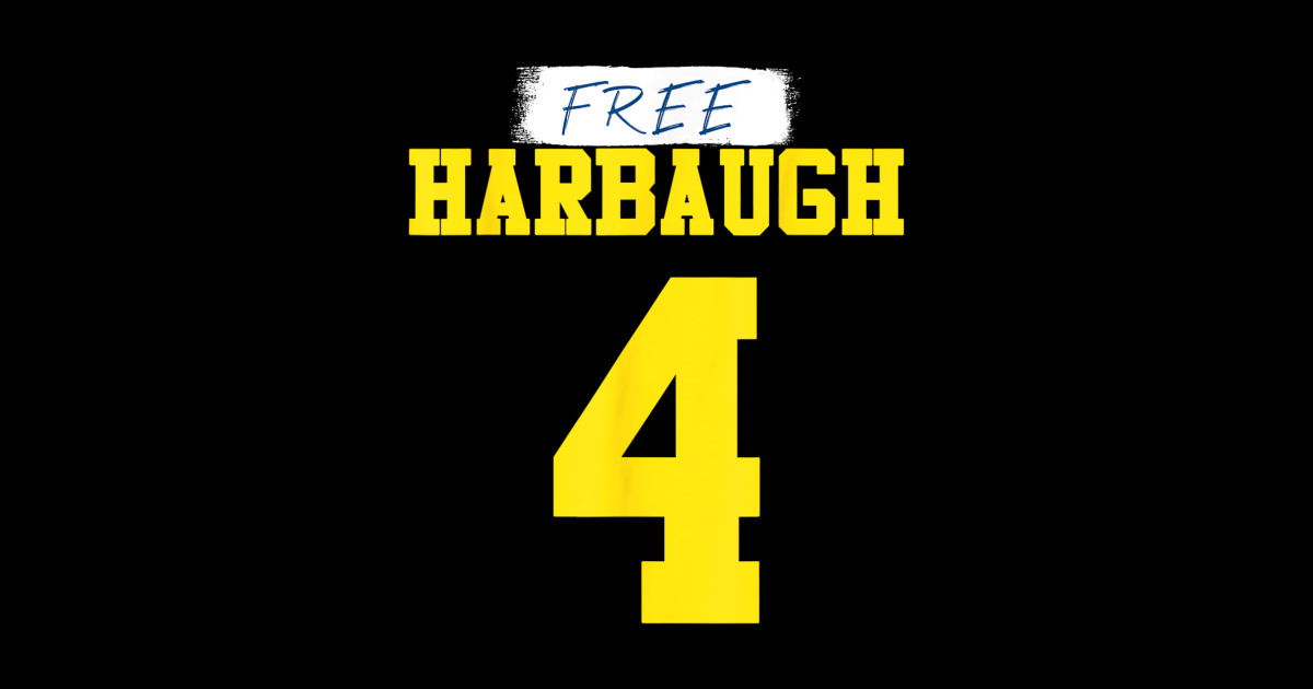 Free Harbaugh Shirt For Men Women - Free Harbaugh - Sticker | TeePublic