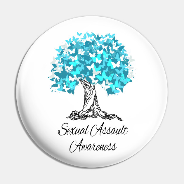 Sexual Assault Awareness Sexual Assault Pin Teepublic