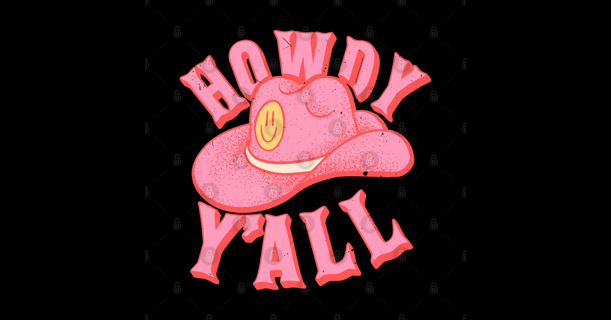 HOWDY HOWDY HOWDY YALL | Preppy Aesthetic | Creamy Pink Background ... HOWDY HOWDY HOWDY YALL | Preppy Aesthetic | Creamy Pink Background ...
