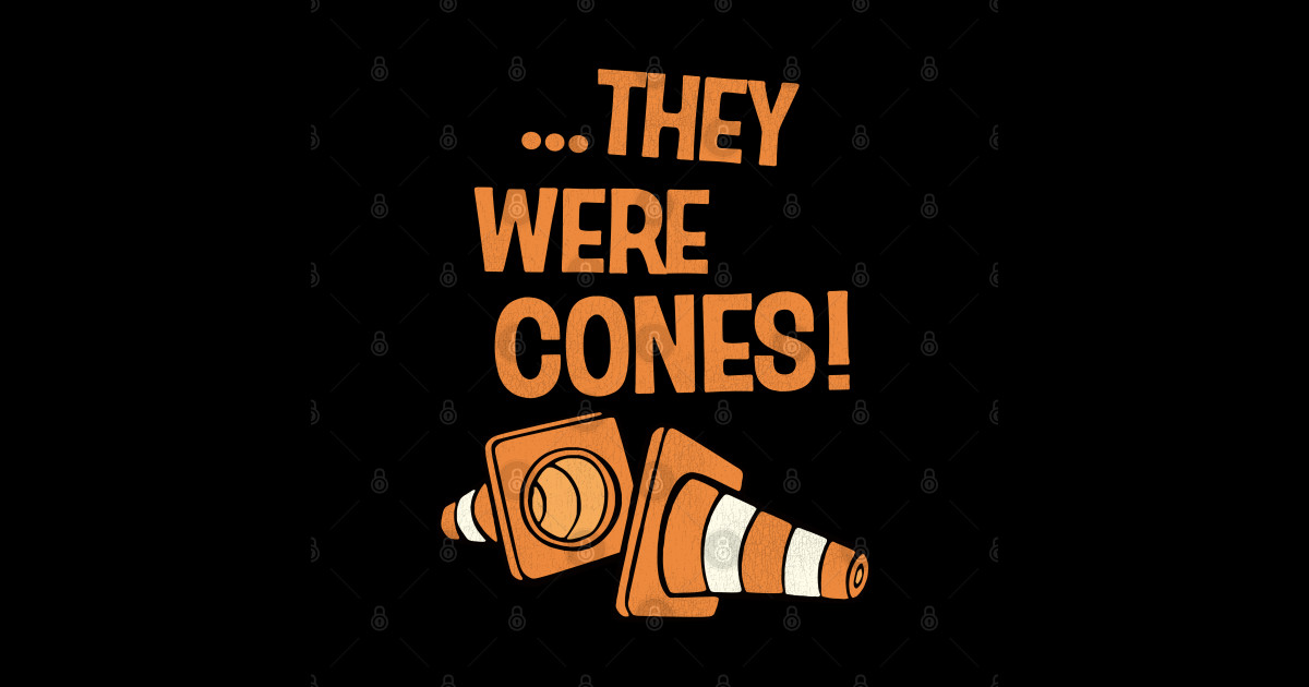THEY WERE CONES! - Wedding Singer - Sticker | TeePublic