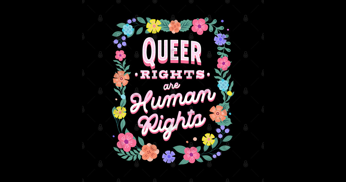Queer Rights are Human Rights Floral Rainbow - Queer Rights - Sticker ...