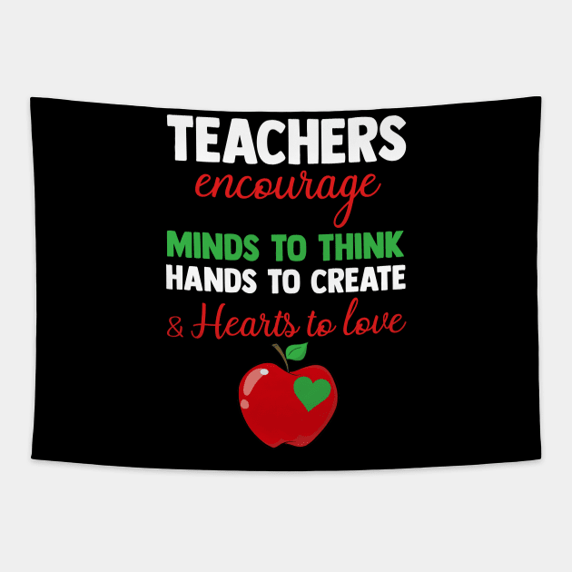 Teachers Encourage Minds To Think - Teachers - Tapestry | TeePublic Teachers Encourage Minds To Think - Teachers - Tapestry | TeePublic
