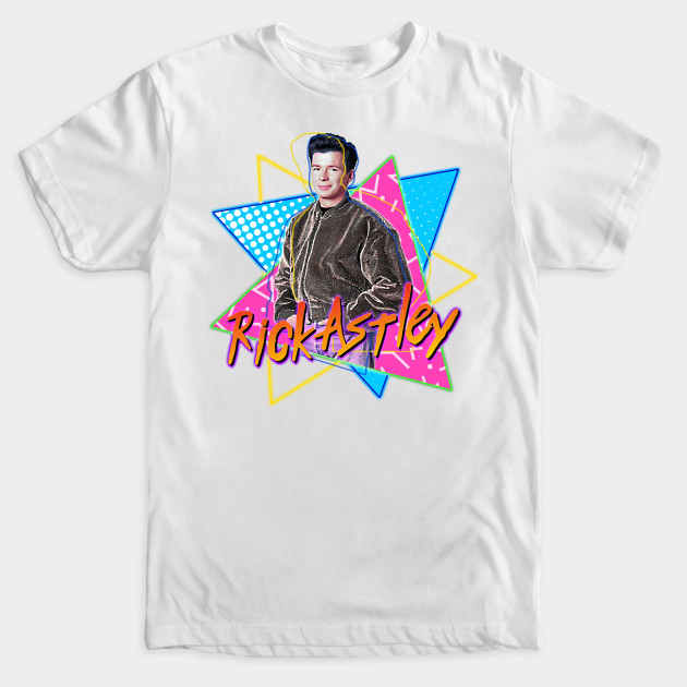 Rick Astley Never Gonna Get Any Cooler FanArt Tribute - Rick Astley - T ...