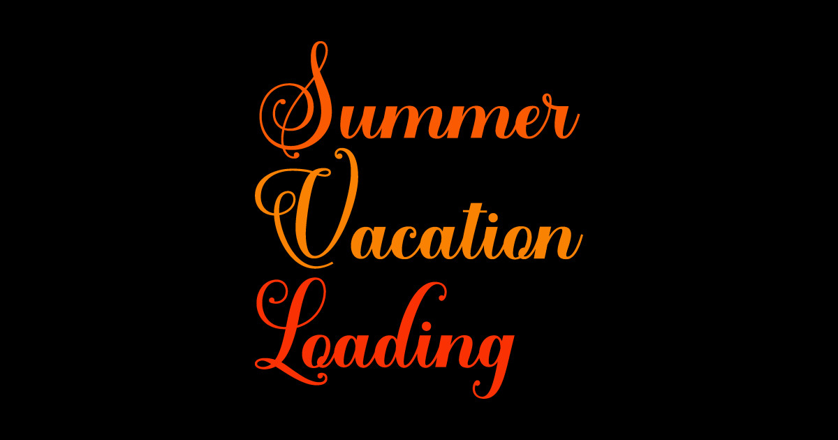 Summer vacation loading - Summer Vacation Loading - Sticker | TeePublic