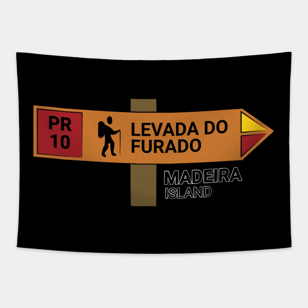 Madeira Island PR10 LEVADA DO FURADO wooden sign - Madeira - Tapestry ...