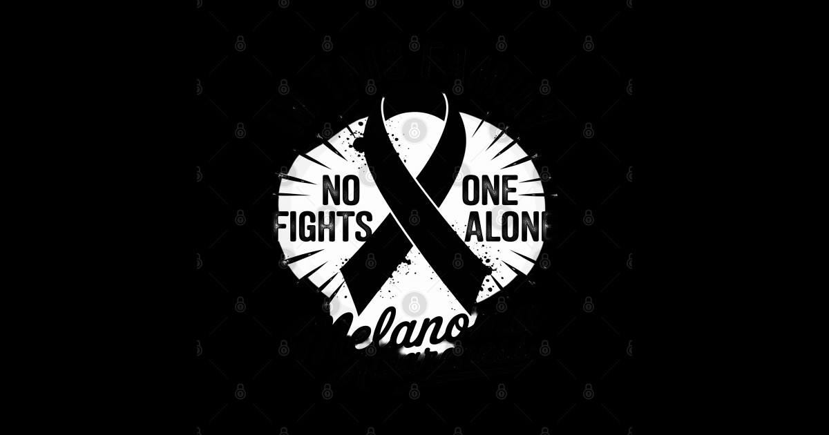 In This Family No One Fights Alone Melanoma Awareness - In This Family ...