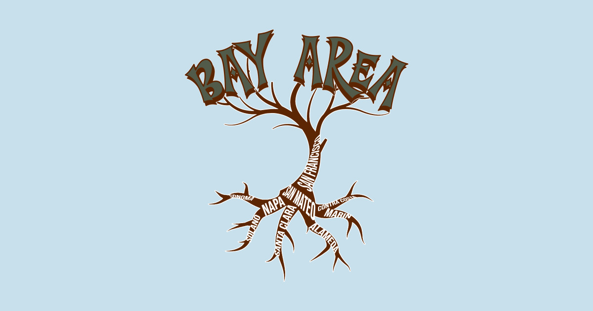 Bay Area Tree Roots - Bay Area - T-Shirt | TeePublic