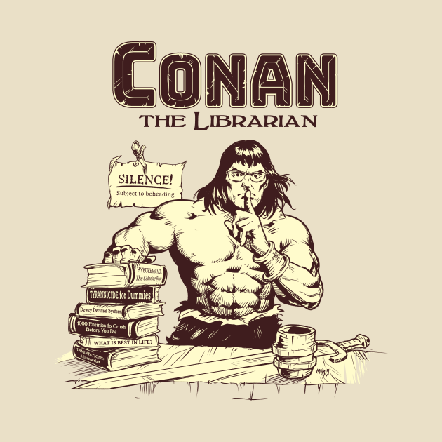 Conan the Librarian - Conan The Barbarian - T-Shirt | TeePublic