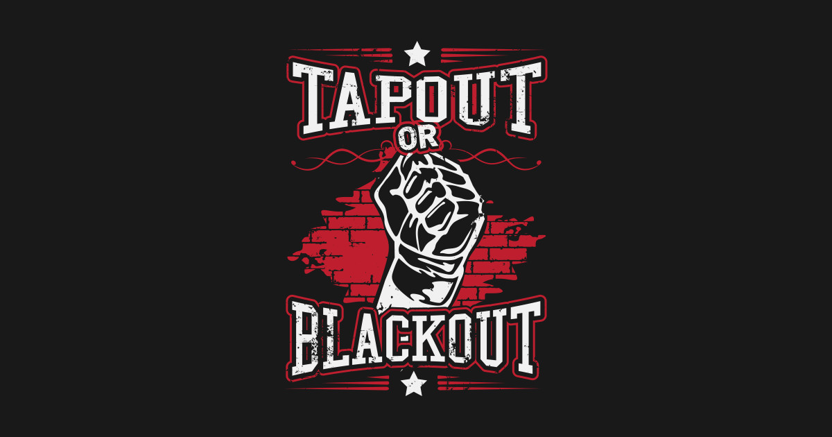 Tapout or blackout - Mma - Tank Top | TeePublic