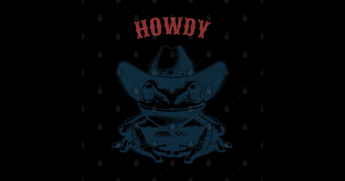 Howdy Cowboy Toad - Howdy Cowboy Toad - Sticker | TeePublic