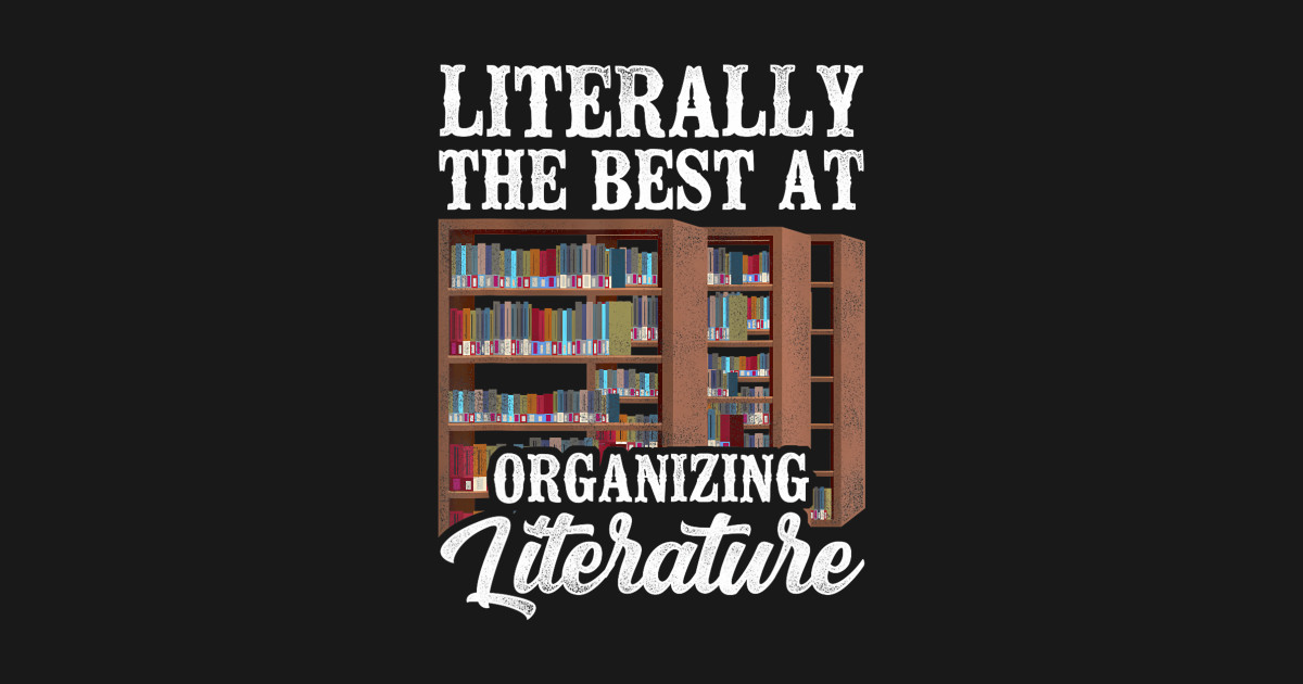Literally At Organizing Literature - Literally At Organizing Literature ...