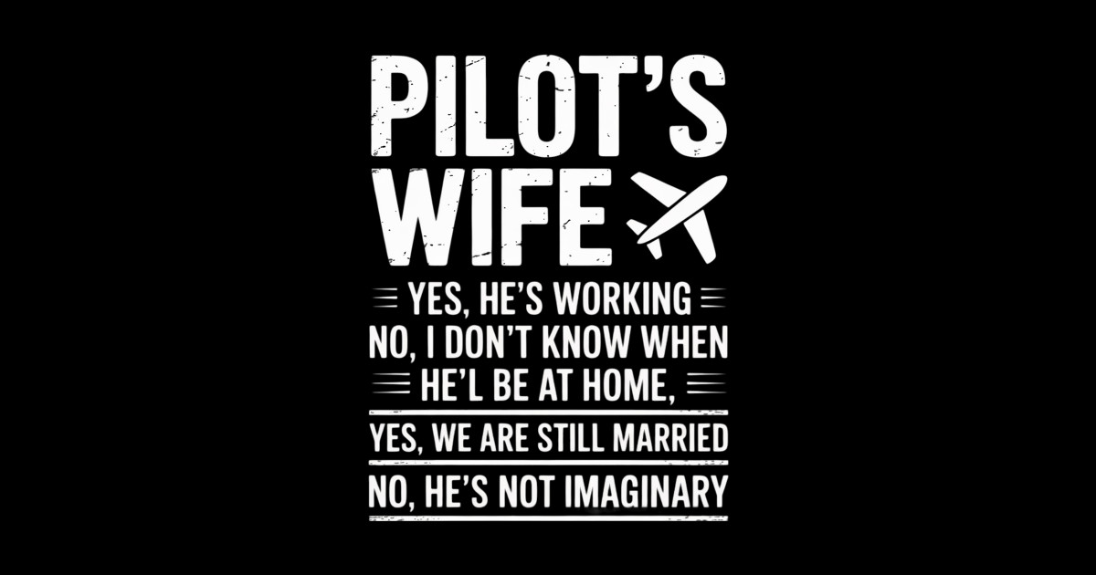 Pilot's Wife Aviation Airline Pilot Husband Aviator - Pilots Wife ...