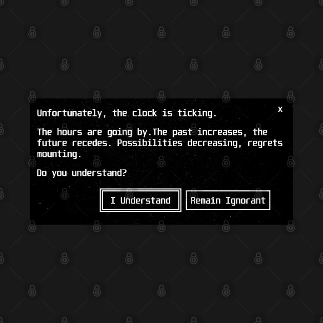 The Clock is Ticking Dialogue Box Existential Dread - Existential Dread ...