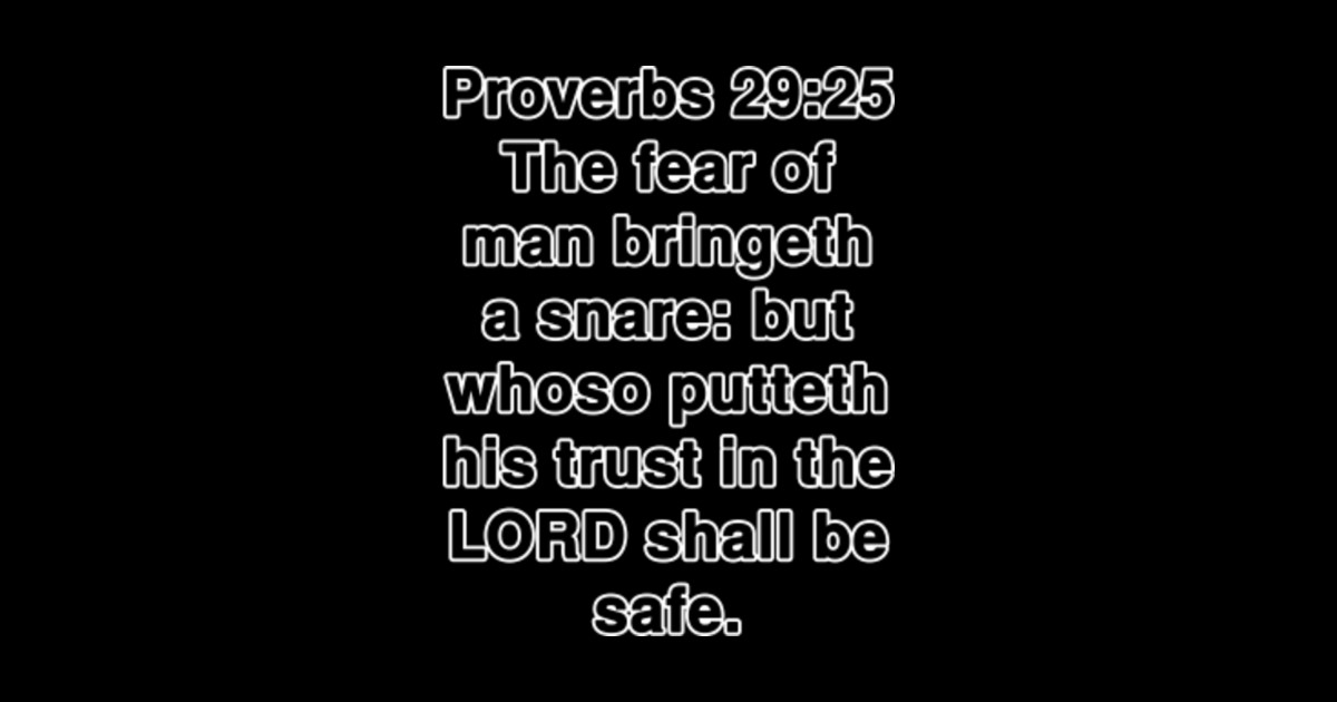 Proverbs 29:25 King James Version (KJV) Bible Verse Typography ...