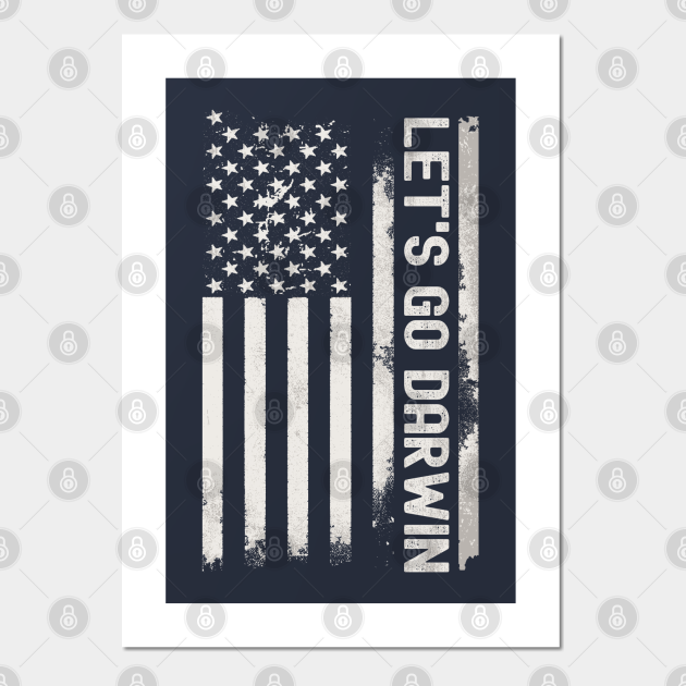 Let's Go Darwin Flag - Lets Go Darwin - Posters and Art Prints | TeePublic