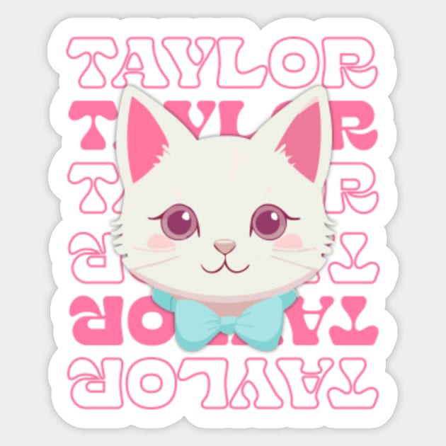 Retro TAYLOR CAT - Taylor - Sticker | TeePublic
