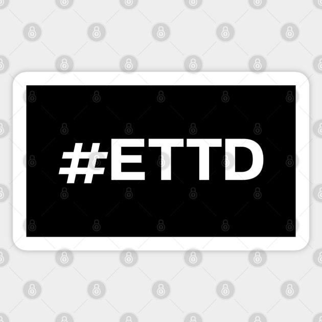 #ETTD - Ettd - Sticker | TeePublic