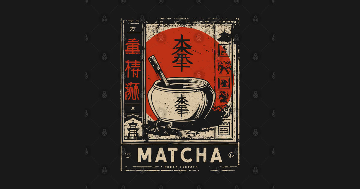 Matcha Tea Bowl Design in Retro Japanese Poster Style - Matcha - T ...