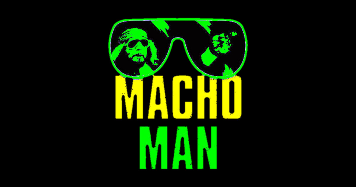 Macho man - Macho - Sticker | TeePublic