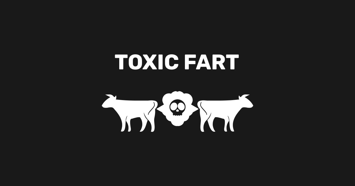 Toxic Fart - Funny Slogan - T-Shirt | TeePublic