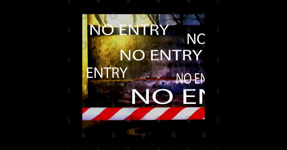 No Entry and Light - No Entry - Sticker | TeePublic