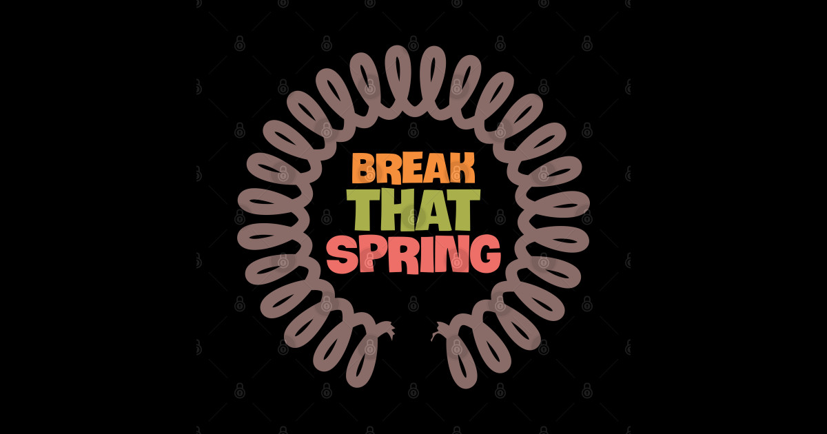 Spring break - Spring Break - Sticker | TeePublic